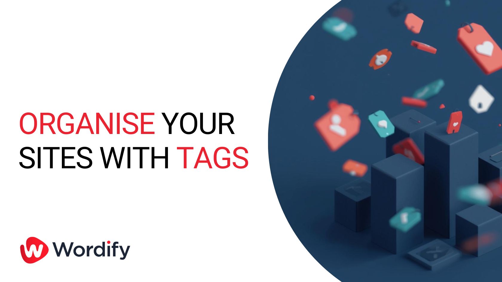 Organize Your Sites with Tags - Wordify